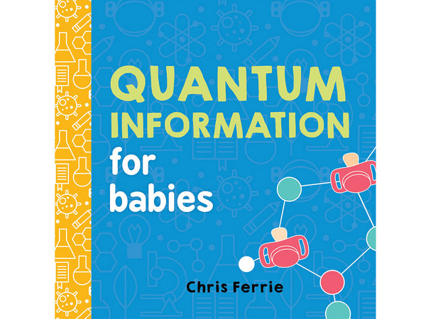 Quantum Information for Babies - Questacon